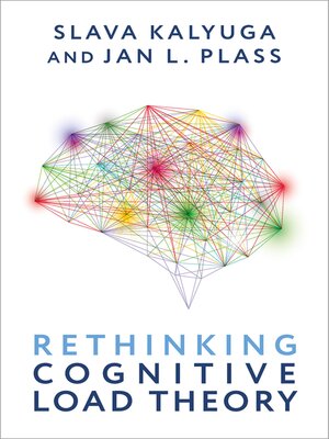 Ebook Rethinking Cognitive Load Theory By Slava Kalyuga Overdrive